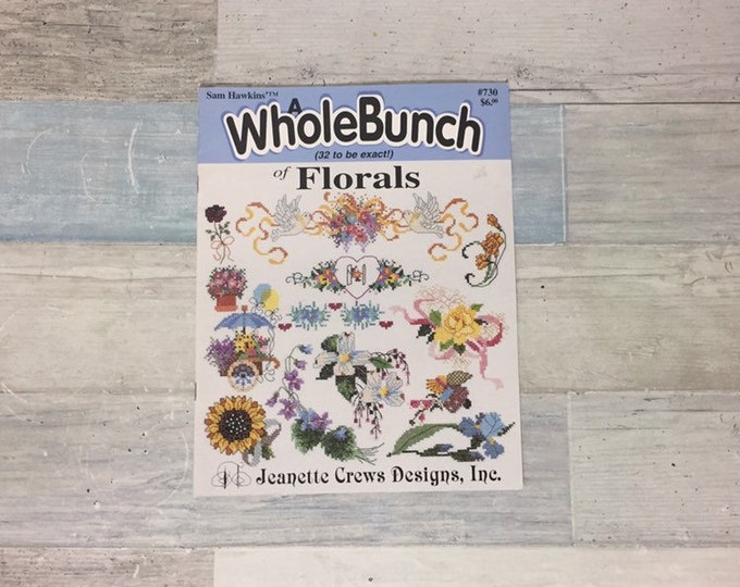 A Whole Bunch of Florals Cross Stitch Pattern Chart Leaflet, Jeanette ...