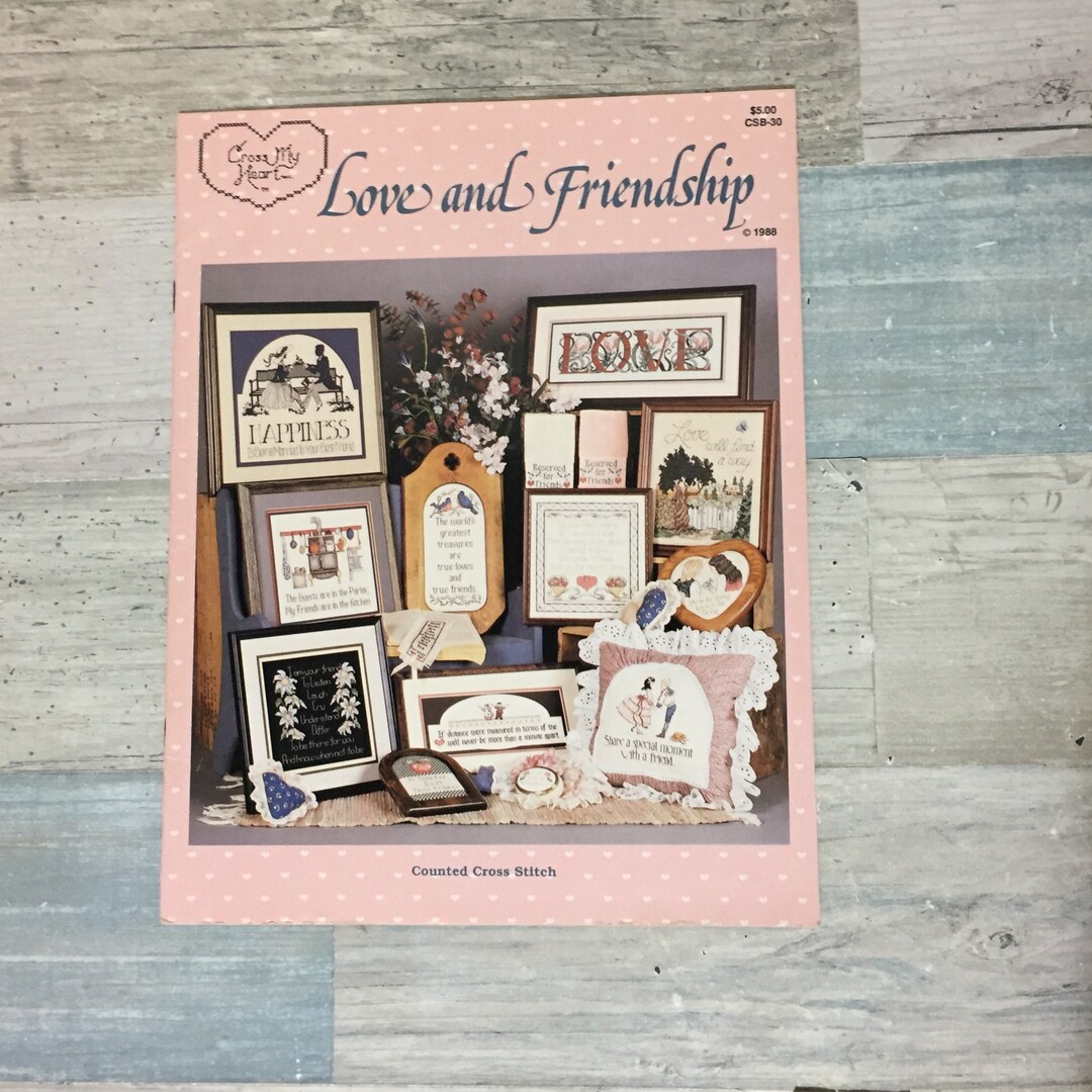 Love and Friendship Cross Stitch Pattern Booklet Leaflet Chart Cross My ...