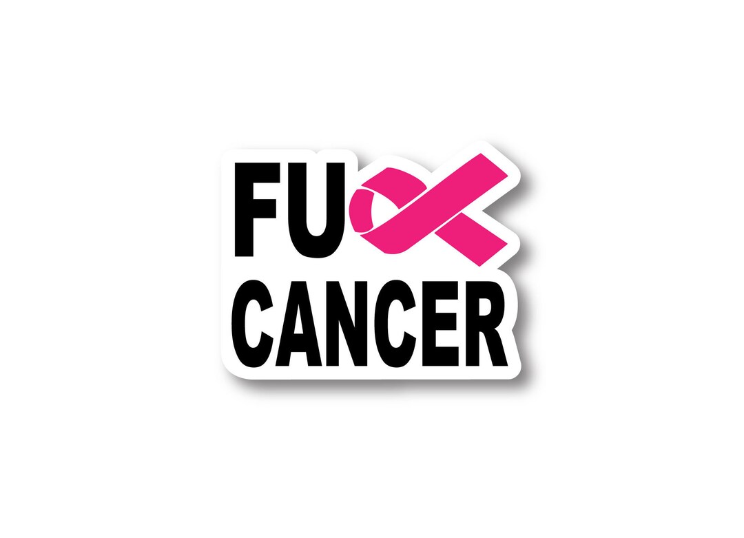 F*ck Cancer Vinyl Sticker/decal - Etsy
