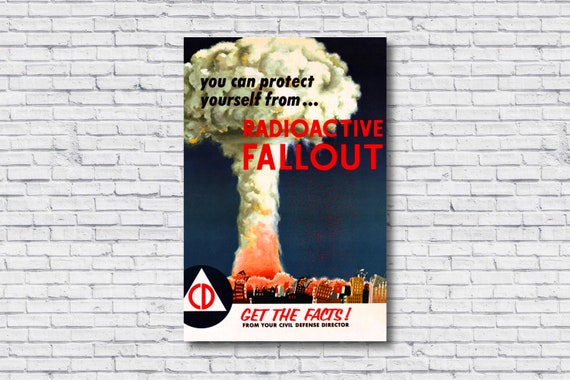 1955 Radioactive Fallout Poster You Can Protect Yourself Get - Etsy