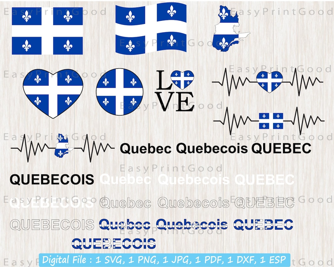 Quebec Flag Bundle Svg, Quebec Svg, Canadian Svg, Love, Quebecois ...