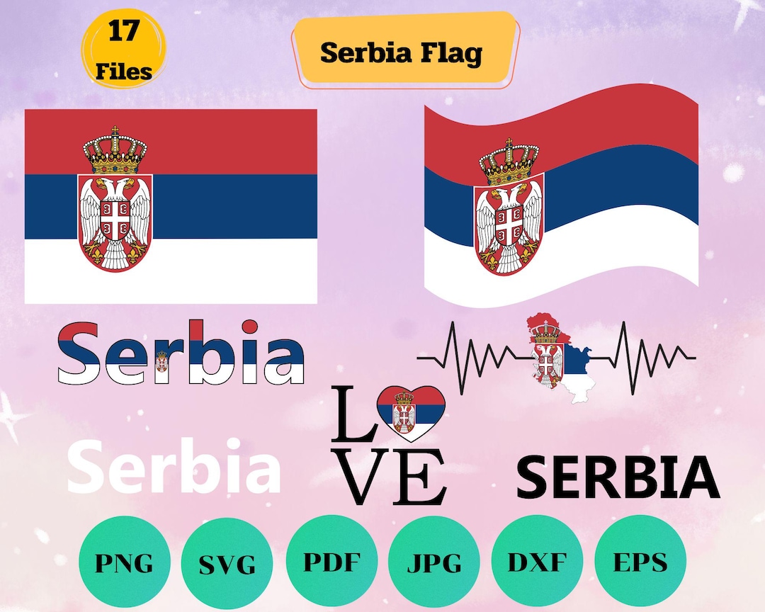 Serbia National Flag Svg Bundle, Serbia Heart Svg, Map Flag, Waving ...