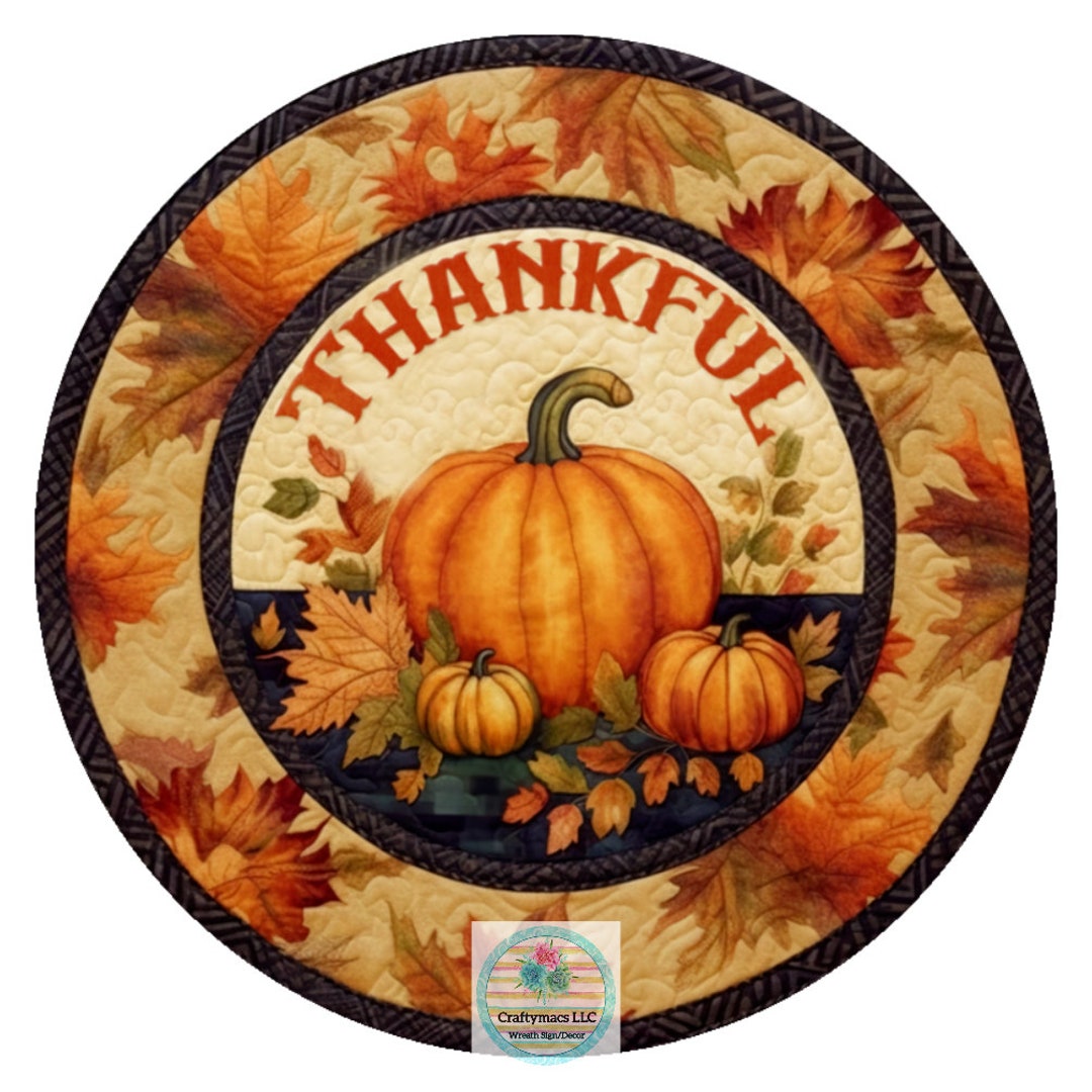 Thankful Pumpkin Quilted Sign, Harvest Sign, Wreath Sign, Fall Sign ...
