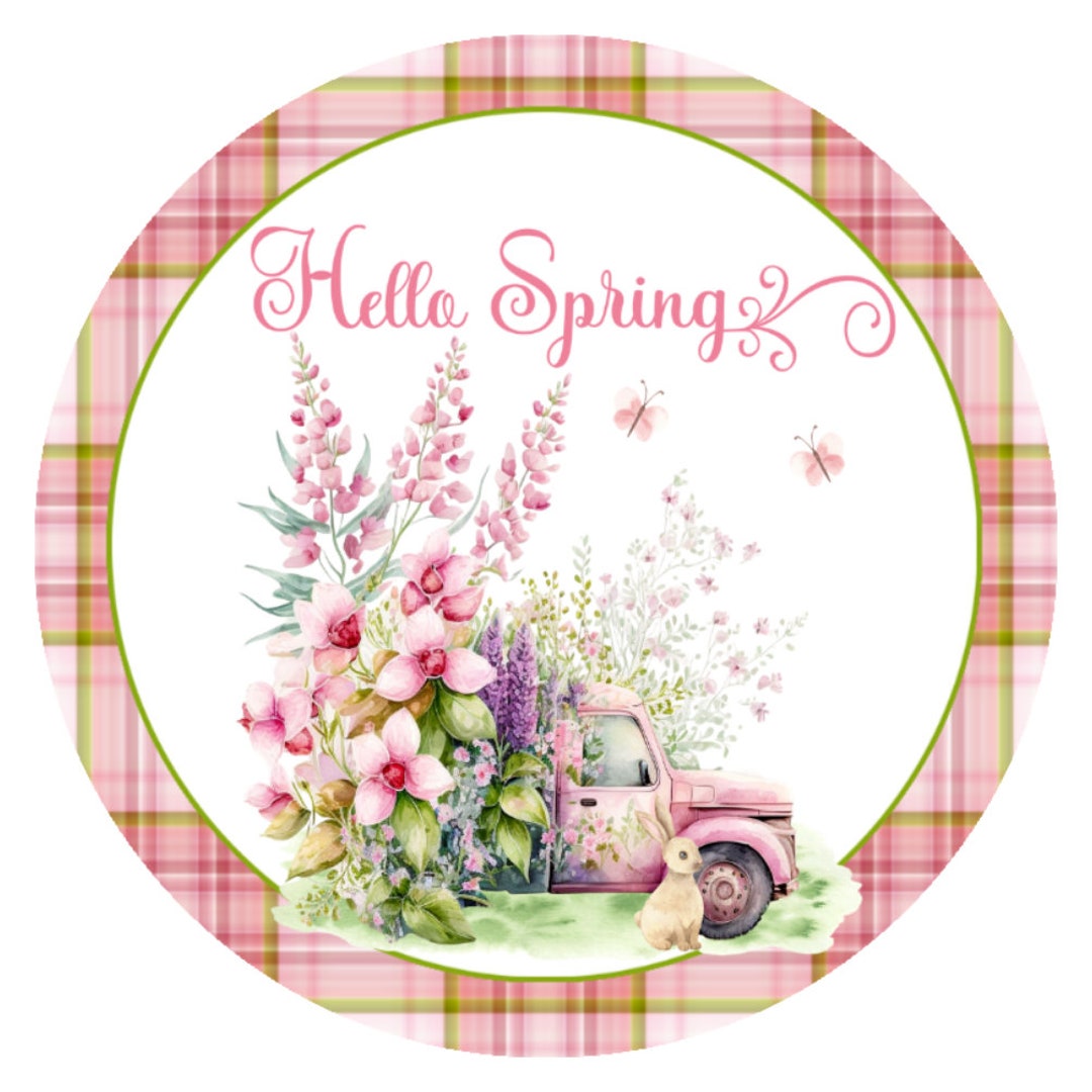 Wreath Sign, Hello Spring Truck Sign, Summer Sign, Easter Sign, Floral ...