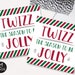 Twizz the Season to Be Jolly Christmas Tags Holiday Favors Classroom ...