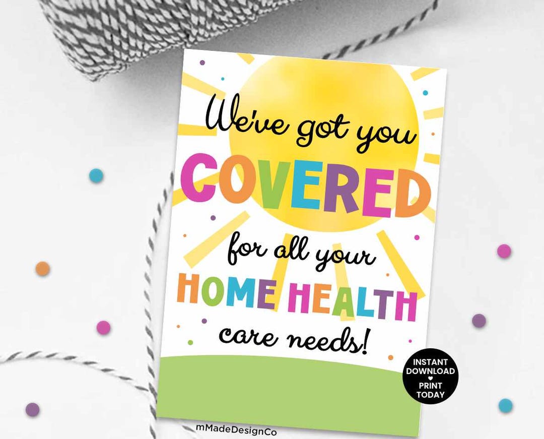 Home Health Care Tags We've Got You Covered Home Health Marketing Home ...