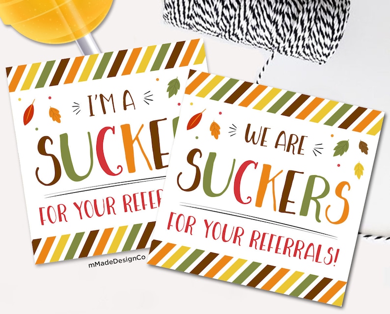 Suckers for Your Referrals Thanksgiving Lollipop Gift Tags Autumn Promo ...