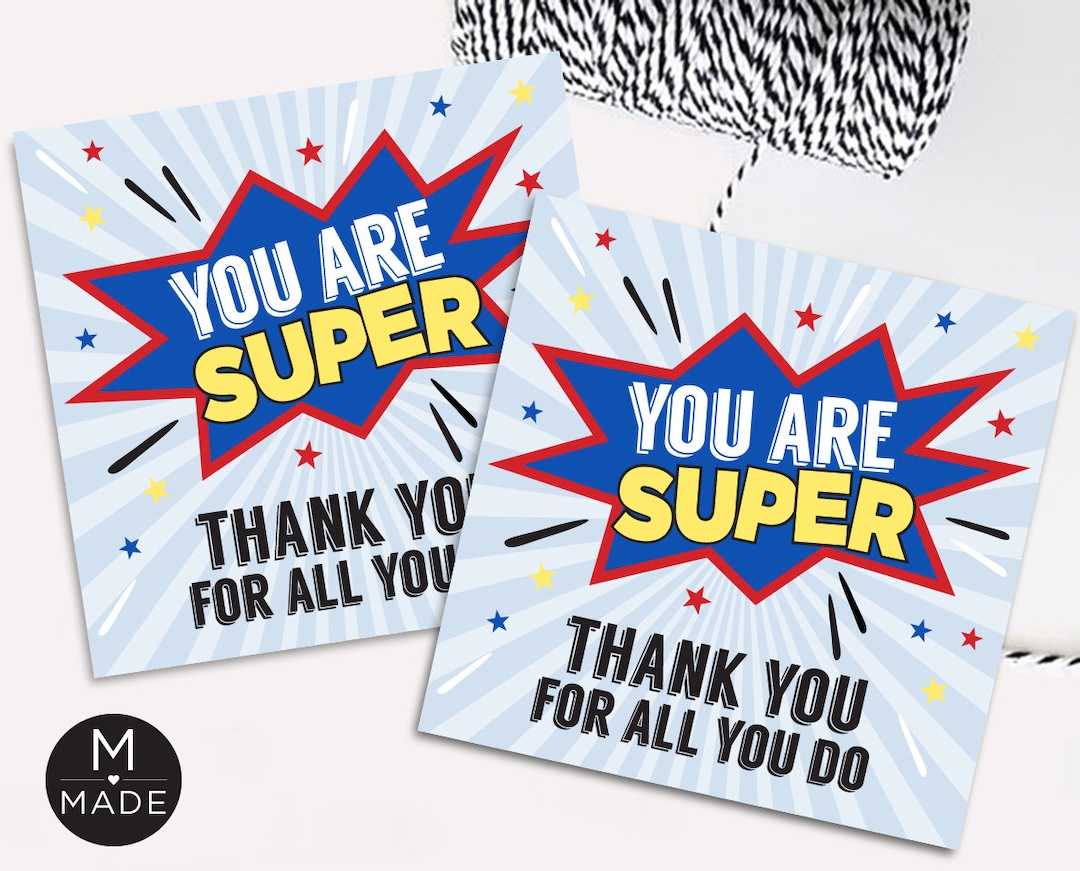 You Are Super Thank You for All You Do Superhero Employee Gift Tags ...