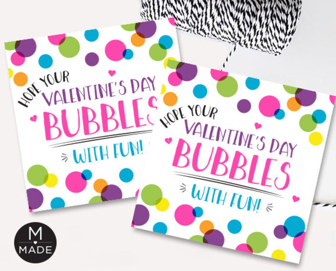 Hope Your Valentine's Day Bubbles With Fun, Classroom Valentines ...