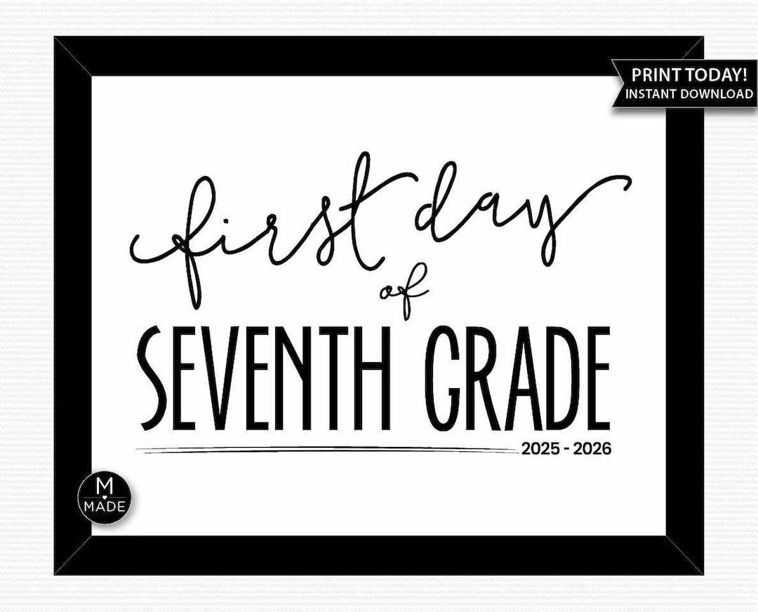 First Day of Seventh Grade Sign School Photo Prop 7th Grade First Day ...