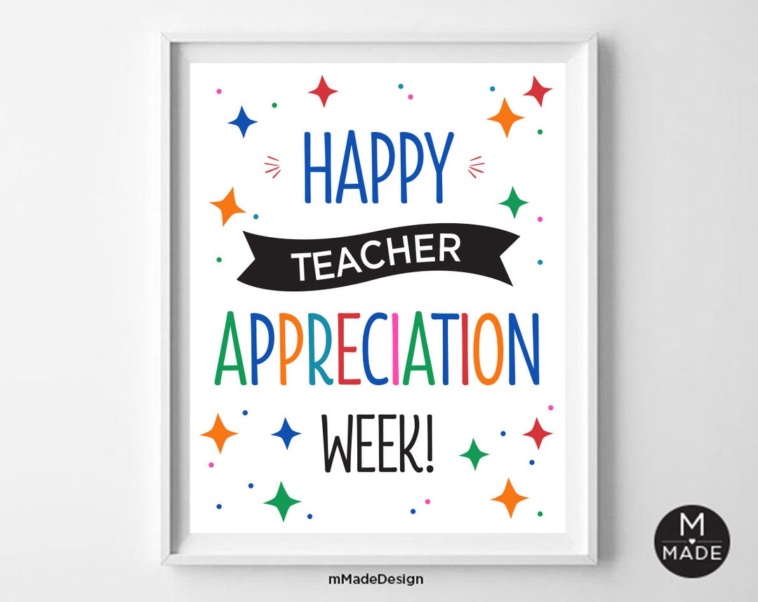 Happy Teacher Appreciation Week Sign Teacher Thank You Sign School ...