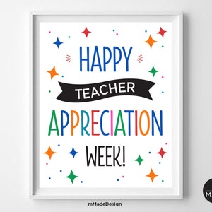 Happy Teacher Appreciation Week Sign Teacher Thank You Sign School ...
