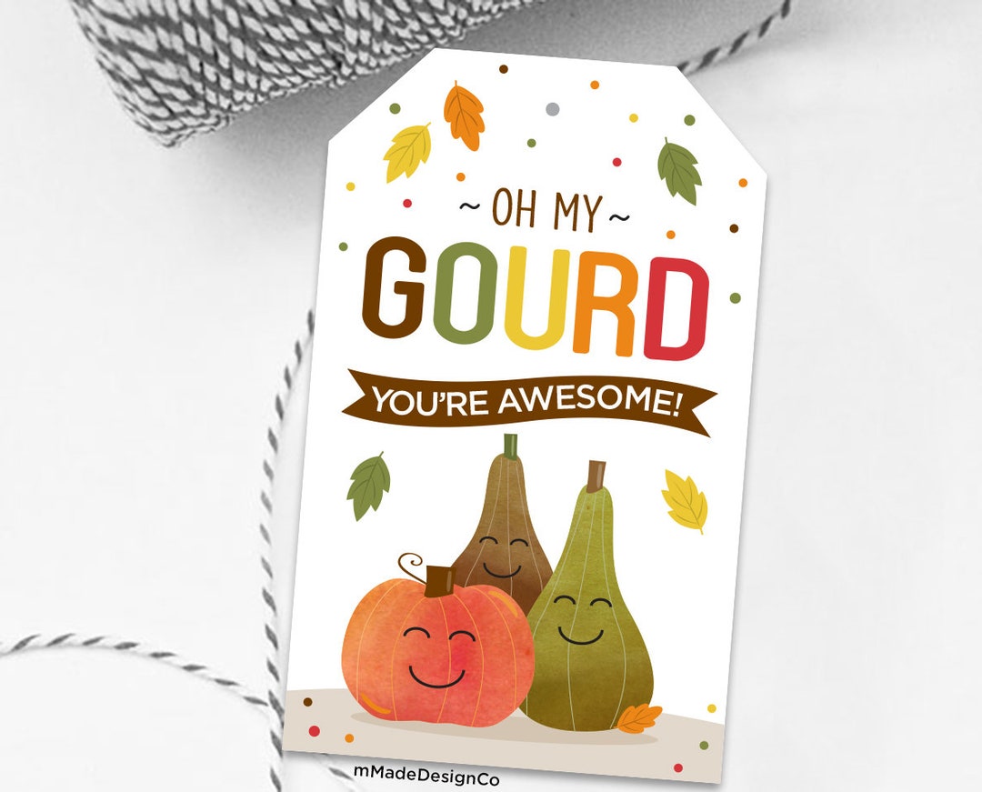 Oh My Gourd You're Awesome Tags Personalizable Template Thanksgiving ...