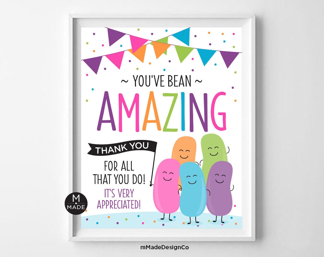 You've Bean Amazing Thank You Sign Employee Appreciation Sign Jelly ...