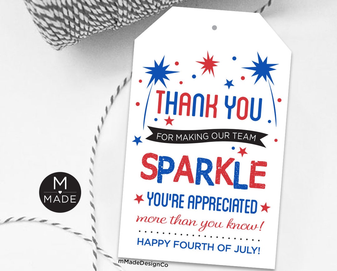 Thank You for Making Our Team Sparkle Tag 4th of July Employee Appreciation Team Thank You Staff ...