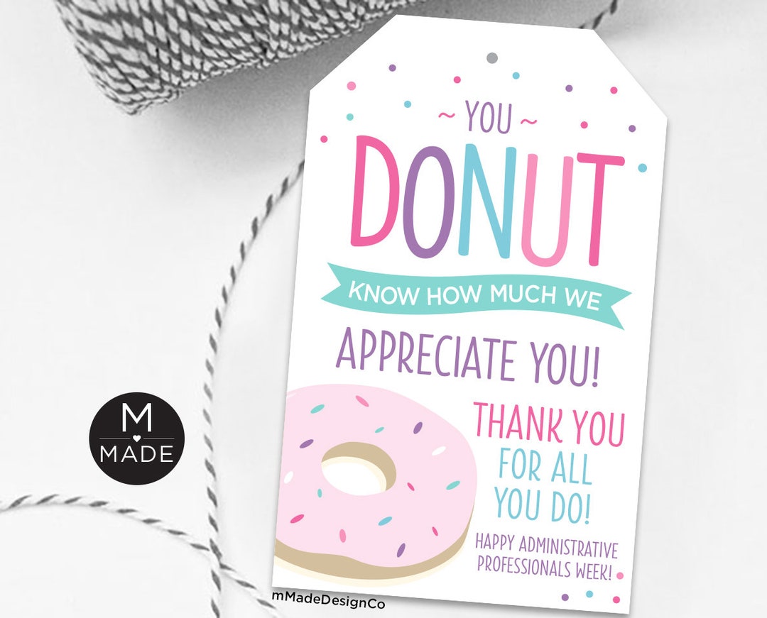 Administrative Professionals Week Donut Tags, Employee Appreciation ...