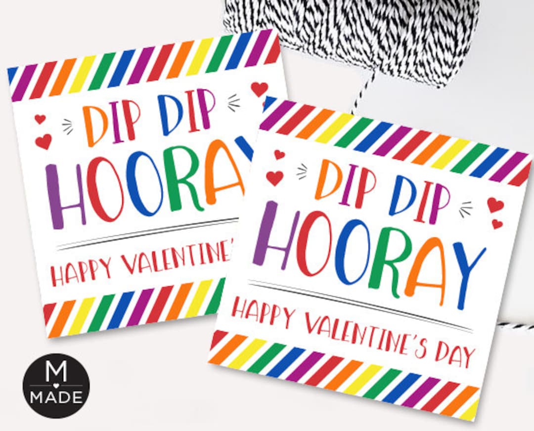 Dip Dip Hooray, Dip Valentine Tags, Classroom Valentines,kids ...