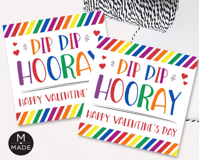 Dip Dip Hooray, Dip Valentine Tags, Classroom Valentines,kids ...
