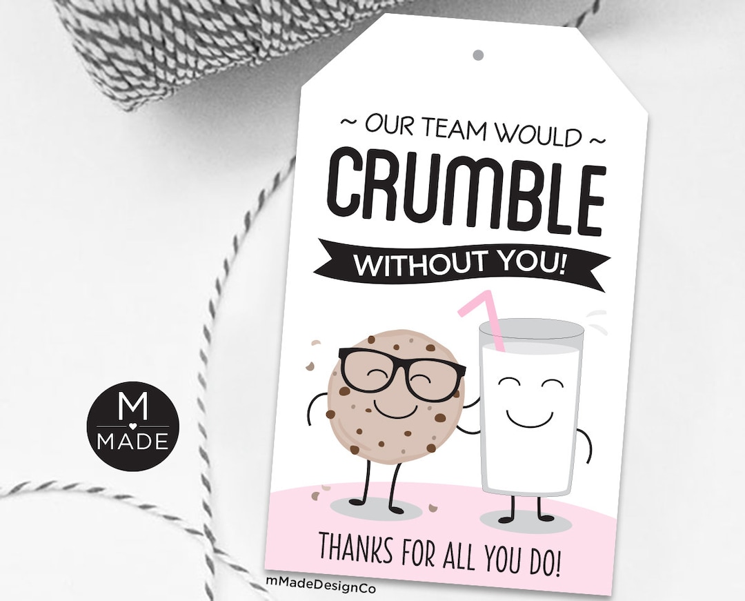 Our Team Would Crumble Without You Tags Cookie Tags Employee ...