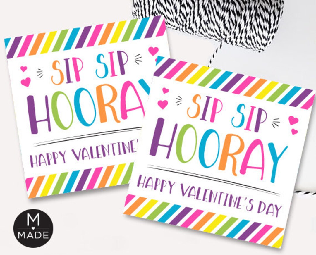 Sip Sip Hooray Valentine's Tags, Classroom Valentines, Kids Valentine ...