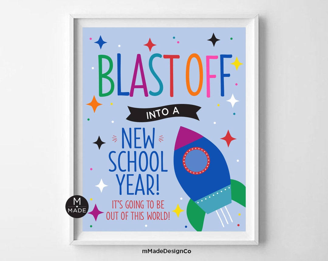 Blast off Into A New School Year Back to School Sign Bulletin Board ...