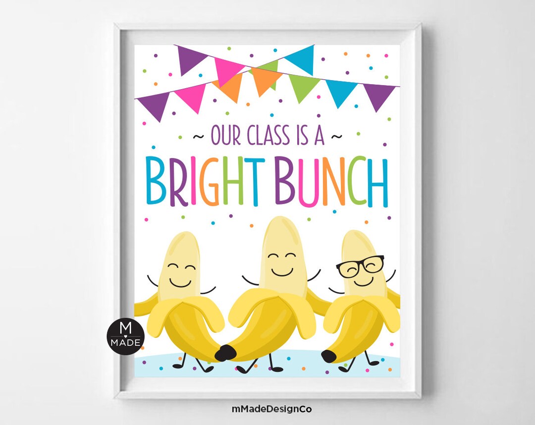 Our Class is A Bright Bunch Back to School Sign Bananas Bulletin Board ...