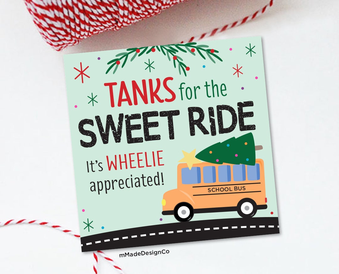 Bus Driver Christmas Gift Tags Tanks for the Sweet Ride Driver Treat ...