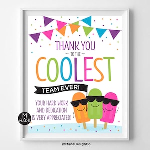 Coolest Team Ever Thank You Appreciation Sign Ice Cream Ice Pops Staff ...