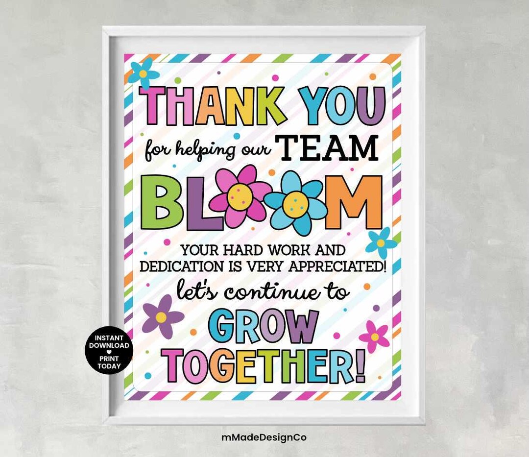 Team Appreciation Sign Thank You for Helping Our Team Bloom Floral ...