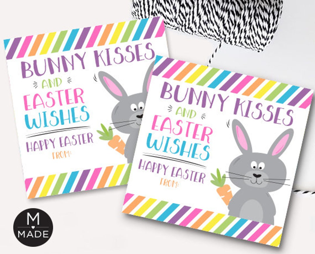 Bunny Kisses and Easter Wishes Tags Easter Gift Tags Easter Basket Gift ...