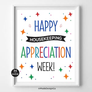 Happy Housekeeping Appreciation Week Sign Employee Appreciation ...