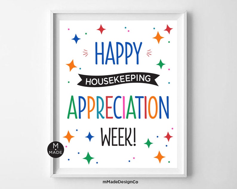 Happy Housekeeping Appreciation Week Sign Employee Appreciation ...