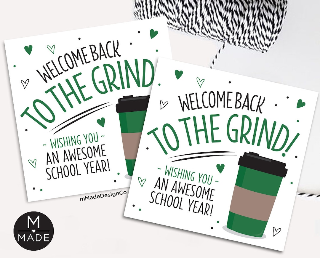 Welcome Back to the Grind Teacher Gift Tags for Back to School First ...
