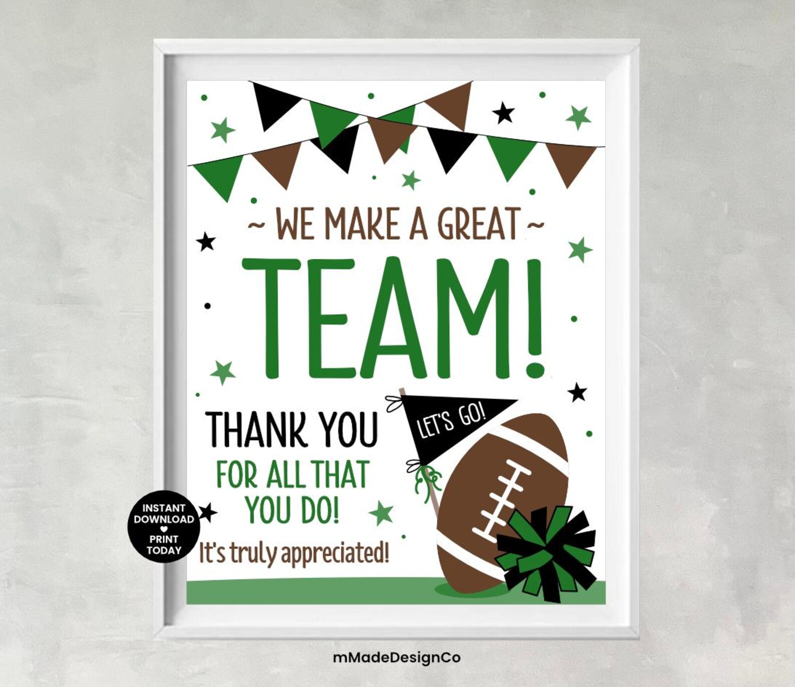 Football Team Appreciation Sign Printable Employee Appreciation Sign We ...