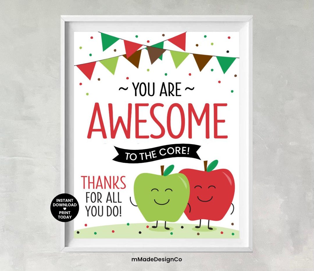 Apples Appreciation Sign Awesome to the Core Employee Appreciation ...