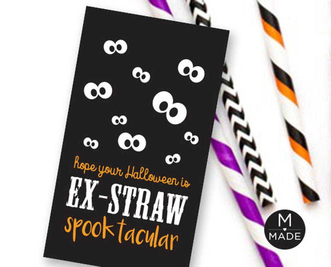 Straw Halloween Tags, Halloween Treat Tag, Ex-straw Spooktacular ...