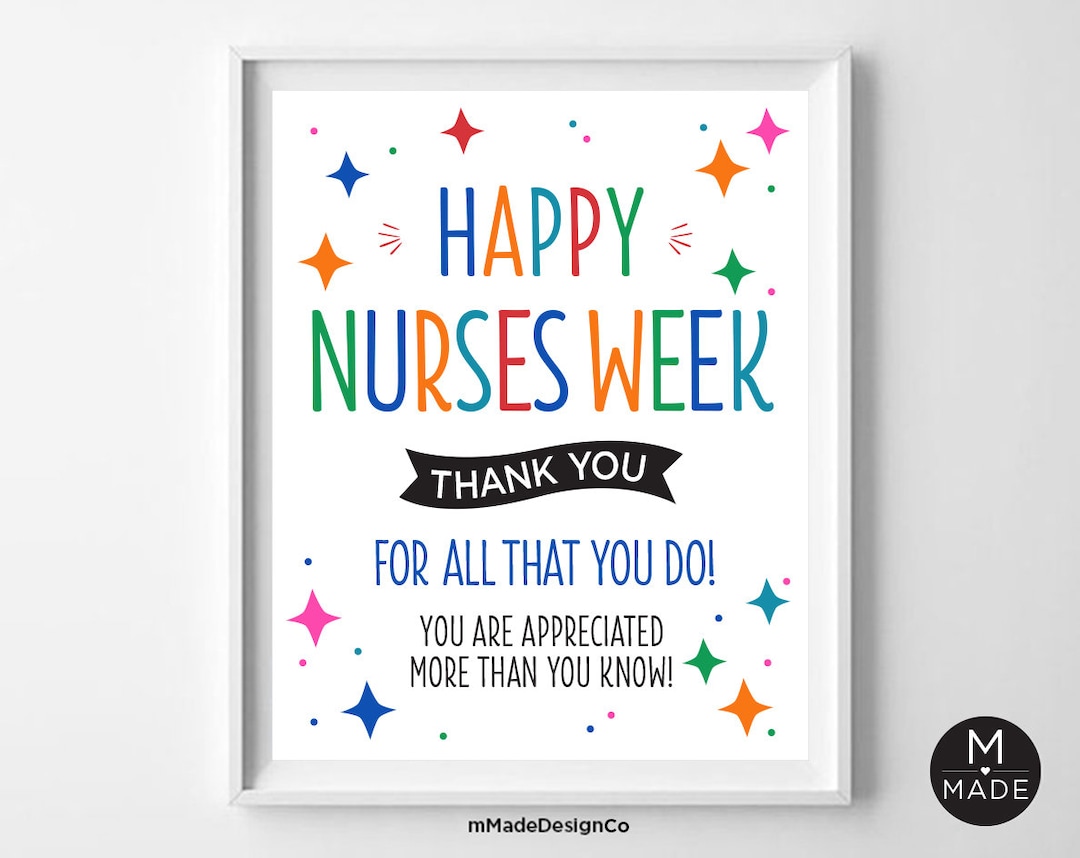 Happy Nurses Week Sign Nurse Appreciation Nurse Thank You Instant ...