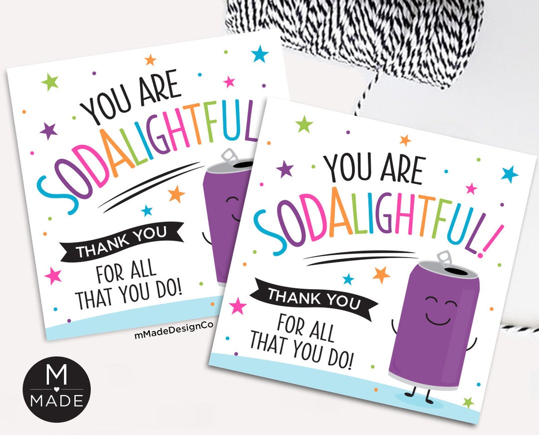 You Are Sodalightful Thank You Tags, Soda Tags, Employee Appreciation ...