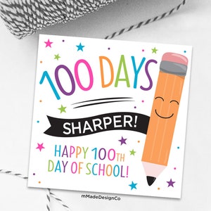 100 Days of School 100 Days Sharper Tags for Pencils 100 Days of School ...