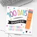 100 Days of School 100 Days Sharper Tags for Pencils 100 Days of School ...