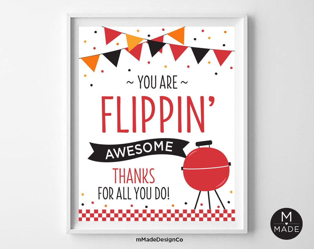 You Are Flippin' Awesome Thank You Sign Company BBQ Staff Cookout ...