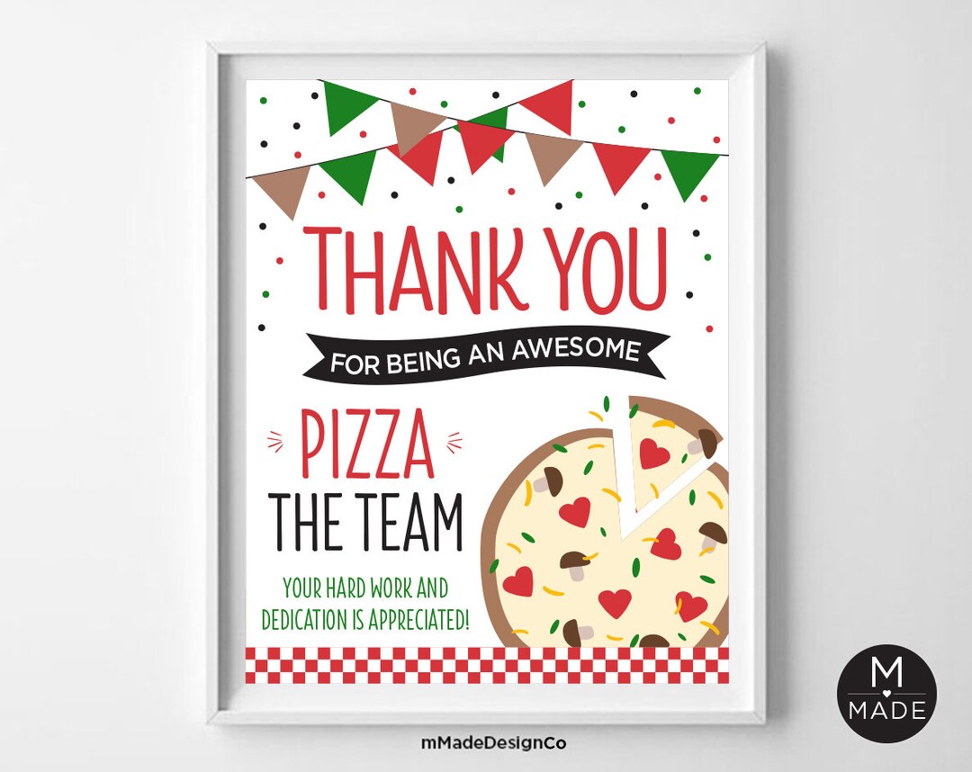 Thank You for Being A Pizza Our Team Sign, Pizza Party Decor Office ...