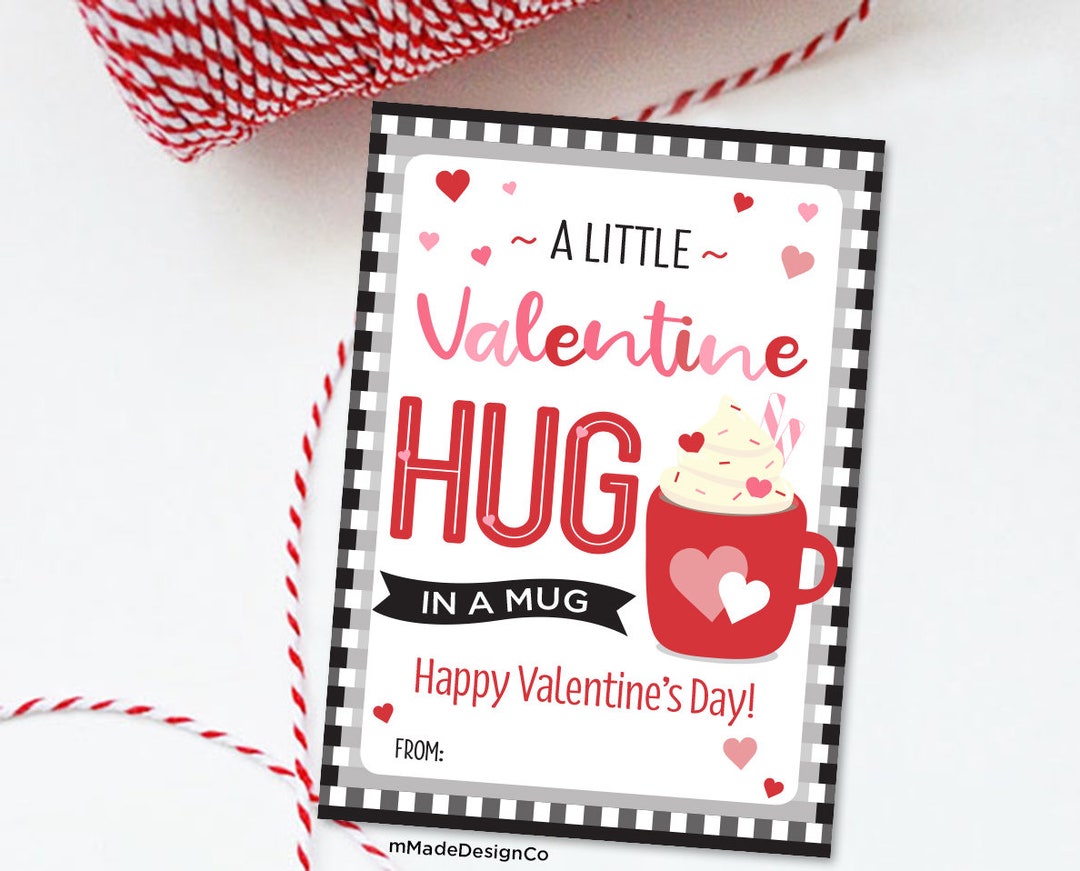 Hug in A Mug Valentines Day Cards Coffee Latte Fill A Mug Teacher ...