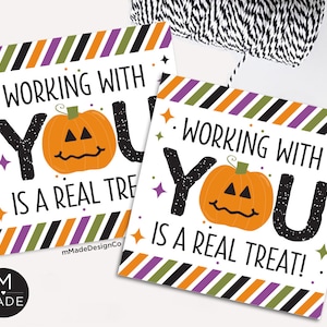 Working With You is A Real Treat Halloween Tags Coworker Halloween Gift ...