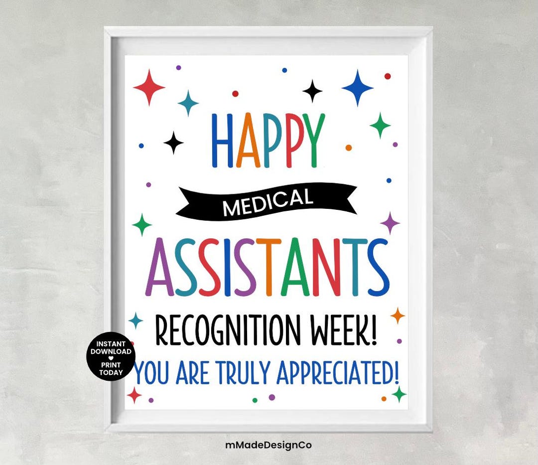 Medical Assistants Recognition Week Sign Printable Medical Assistant ...