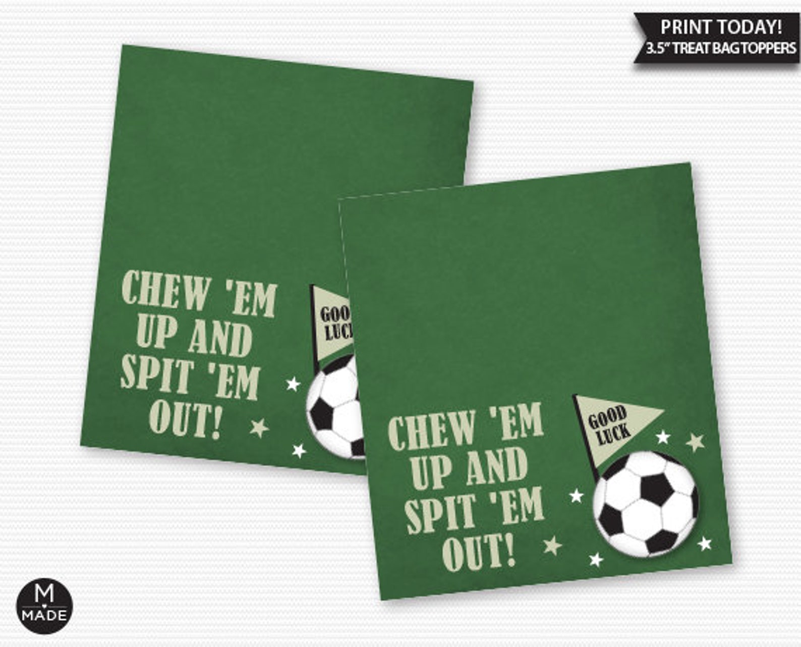 Chew 'em up and Spit 'em Out, Soccer Treat Bag Topper, Team ...
