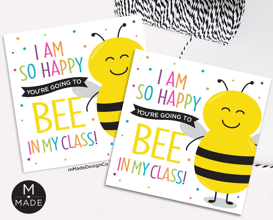 So Happy You're Going to Be in My Class Tags Meet the Teacher Bee Tags ...