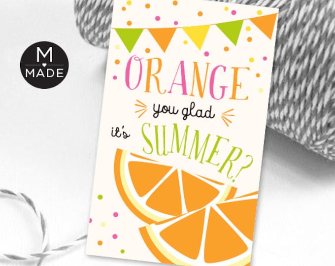 Orange You Glad It's Summer Tag Happy Summer Tag - Etsy