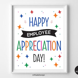 Happy Employee Appreciation Day Sign Employee Thank You Poster Office ...