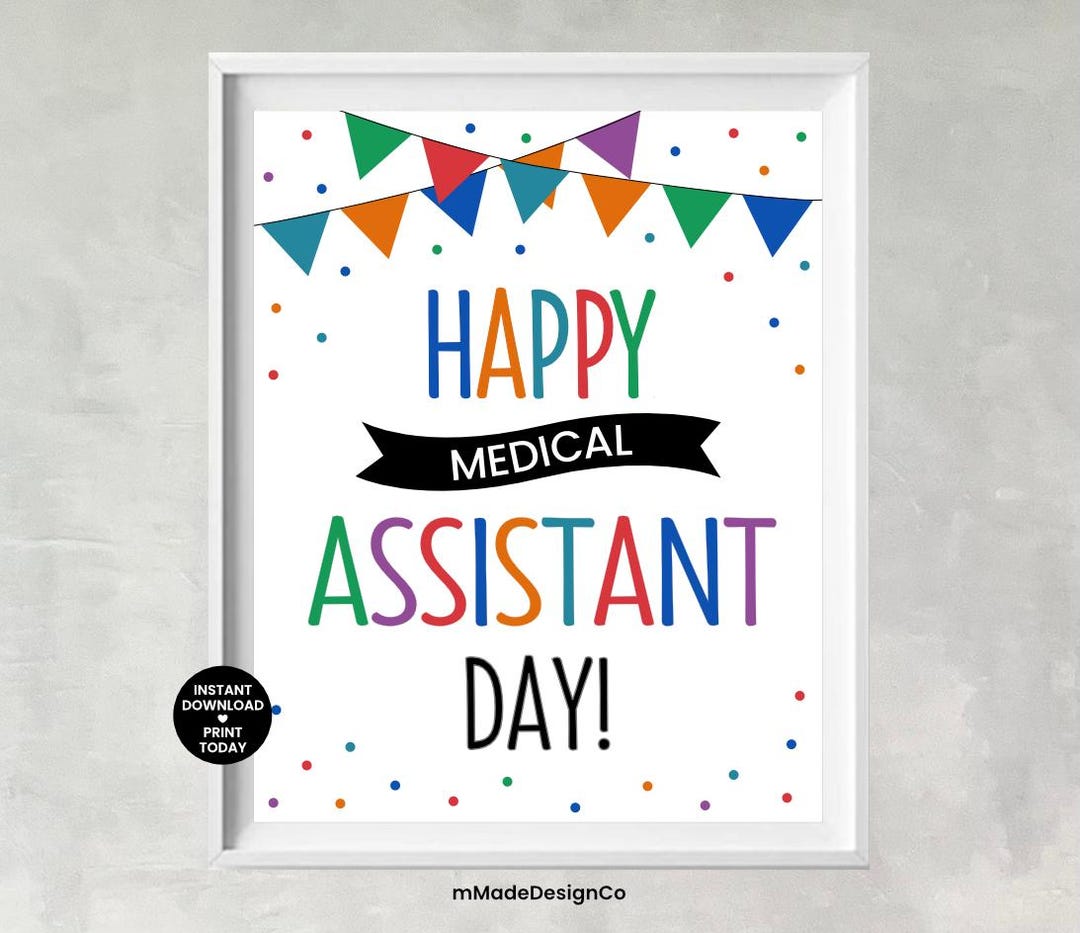 Happy Medical Assistant Day Sign Printable Medical Assistant Decor ...